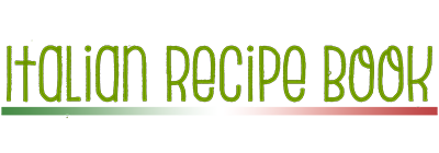 Homemade Recipes for Italian Foodies : Italian Recipe Book